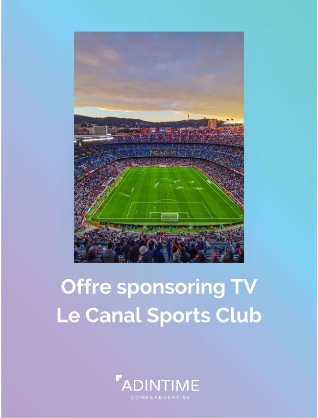 Offre sponsoring TV - Le Canal Sports Club
